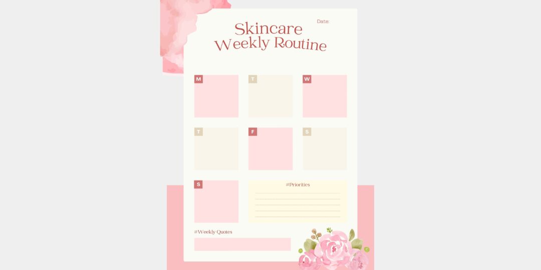 How to Create a perfect Skincare Routine for Women