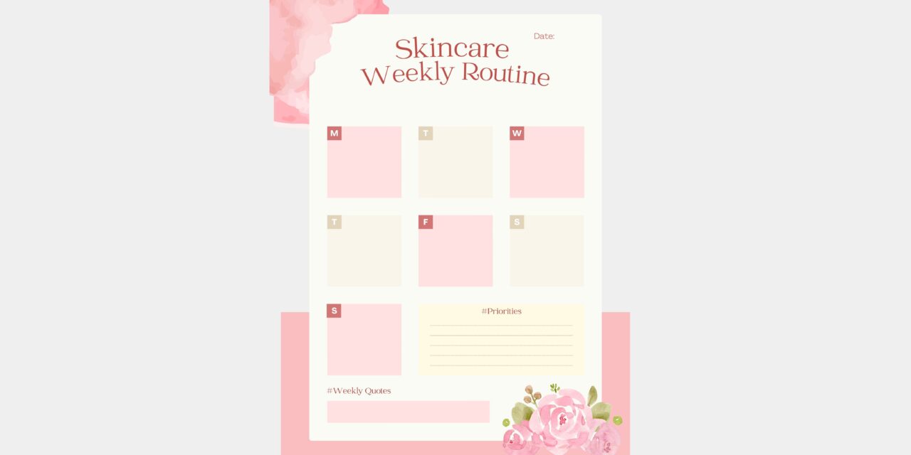 How to Create a perfect Skincare Routine for Women